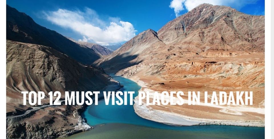 Top 12 must visit places in Ladakh - Tripoto