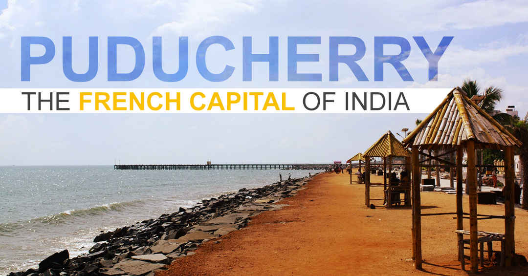 A Visit To The French Capital Of India - Puducherry - Tripoto