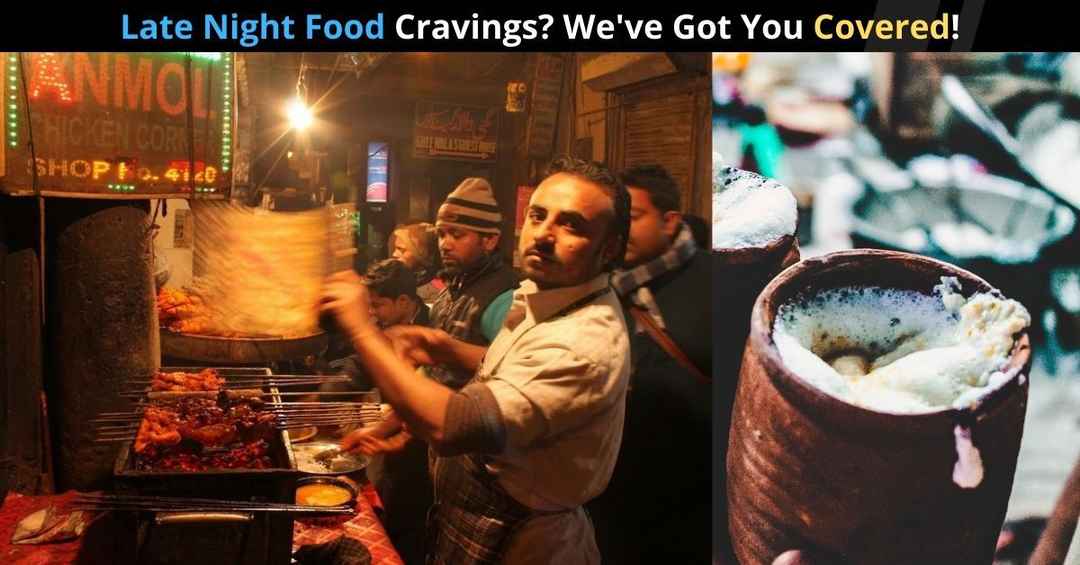 10 Places Offering Late Night Food In Delhi At Dirt-Cheap Prices - Tripoto