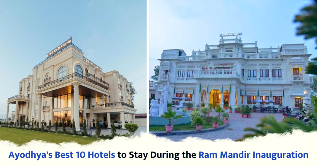 10 Hotels in Ayodhya to Stay During the Ram Mandir Inaugration - Tripoto