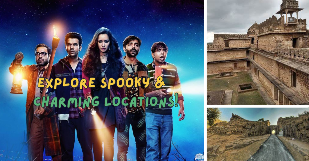 Visit the Spooky but Charming Locations of the Movie Stree 2: Chanderi ...